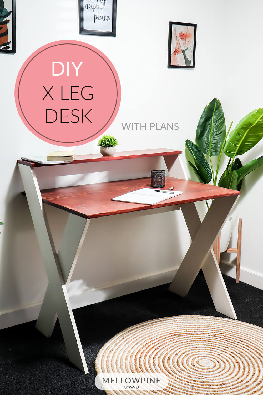 X Desk DIY with plan - MellowPine