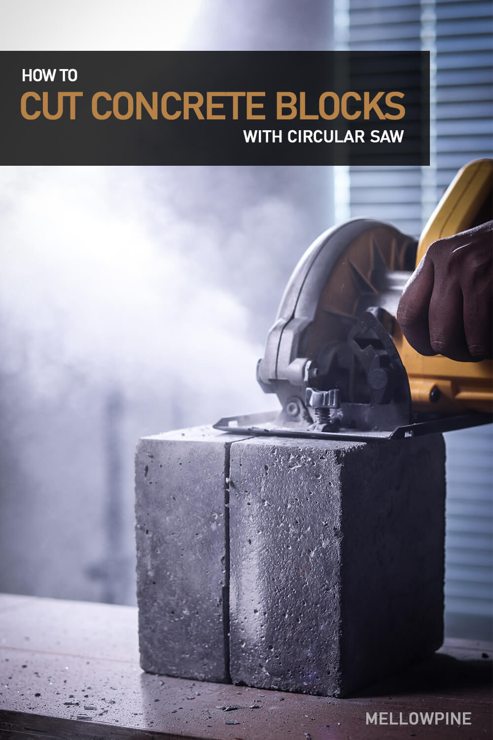 How to Cut Concrete Blocks with Circular Saw [Step-by-Step] - MellowPine