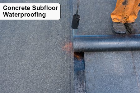 Waterproofing Subfloor: Best Methods You Can Use - MellowPine